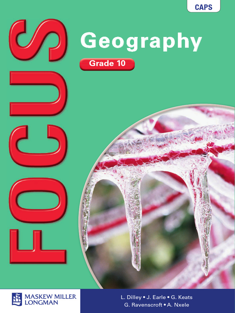 Geography Focus Grade10 220411 100703 | PDF