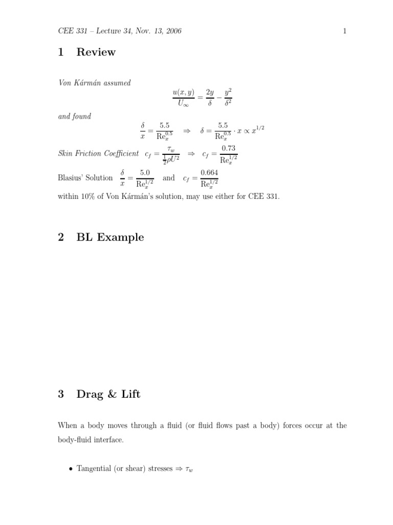 1 Review: Von K´ arm´ an assumed u (x, y) U δ y δ and found δ x δ = τ ...