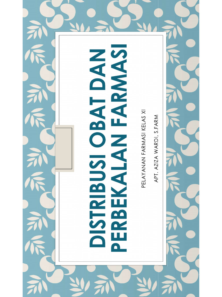 Distribusi Obat Dan Perbekalan Farmasi Kelas XI | PDF