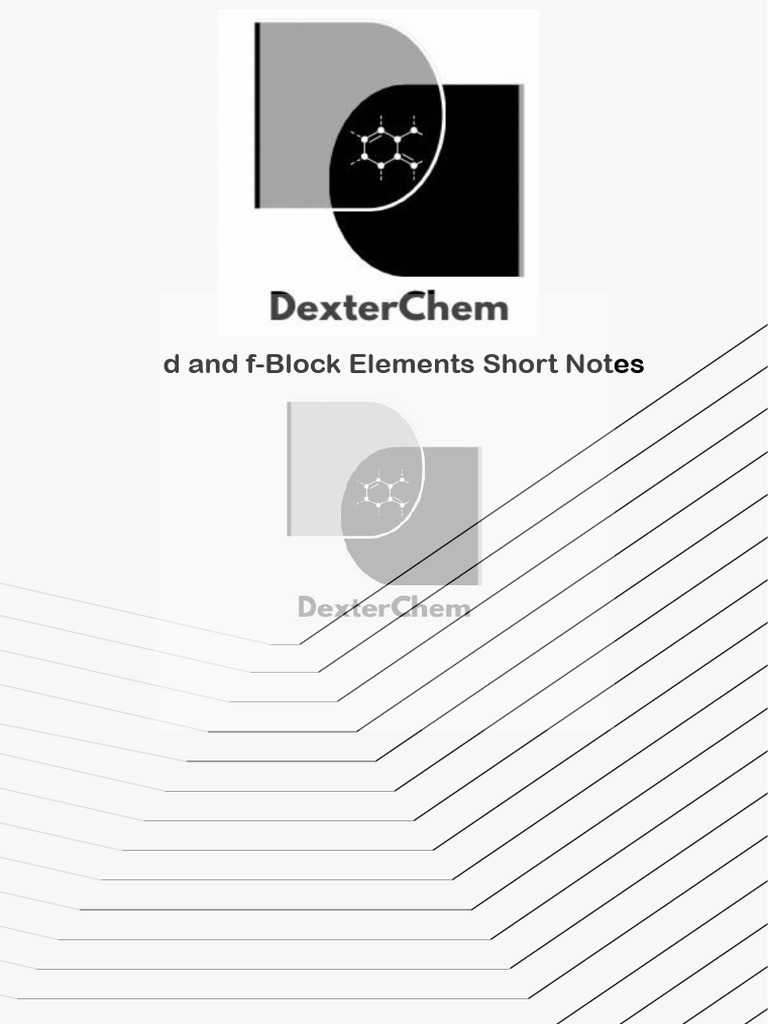 D - Block and F-Block Short Notes | Download Free PDF | Chemical ...