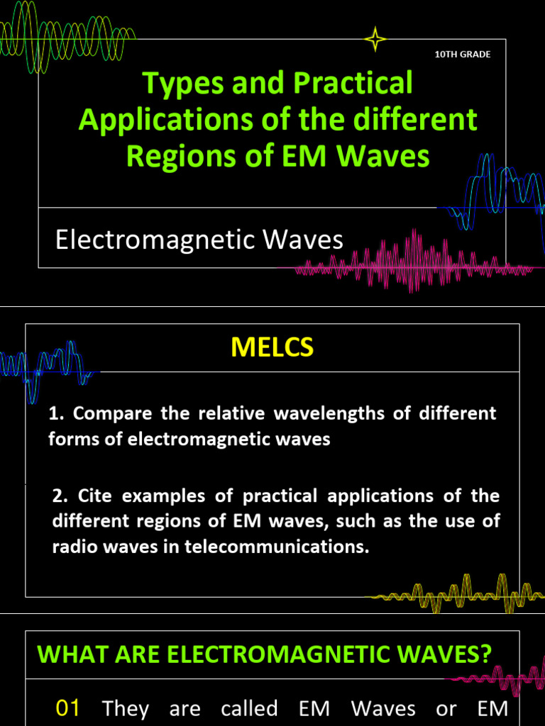 SCIENCE 10: Types-and-Applications-of-EM-waves | PDF | Electromagnetic ...