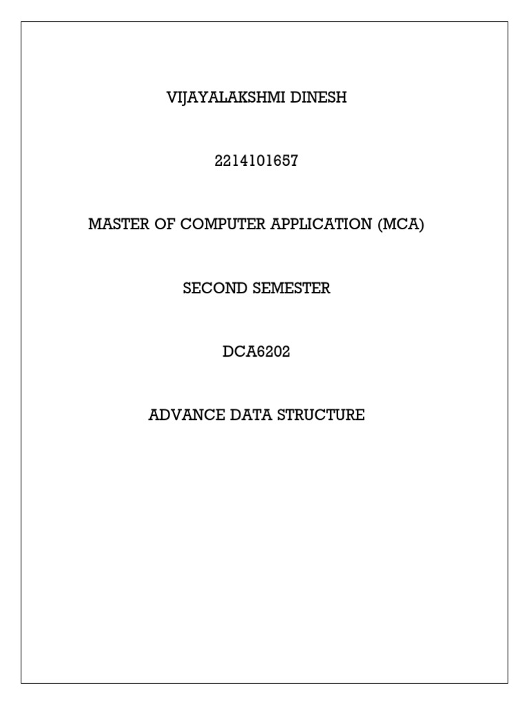 Dca6202-Advanced Data Structure - 2214101657-Vijayalakshmi Dinesh | PDF Dca6202-Advanced Data Structure - 2214101657-Vijayalakshmi Dinesh | PDF