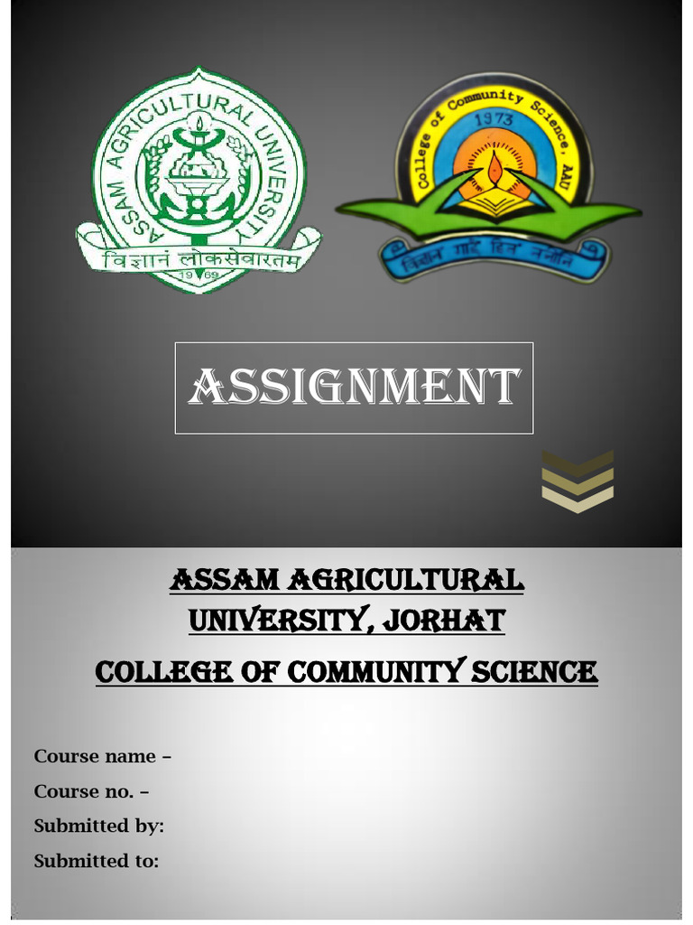 Assignment:: Assam Agricultural University, Jorhat College of Community ...
