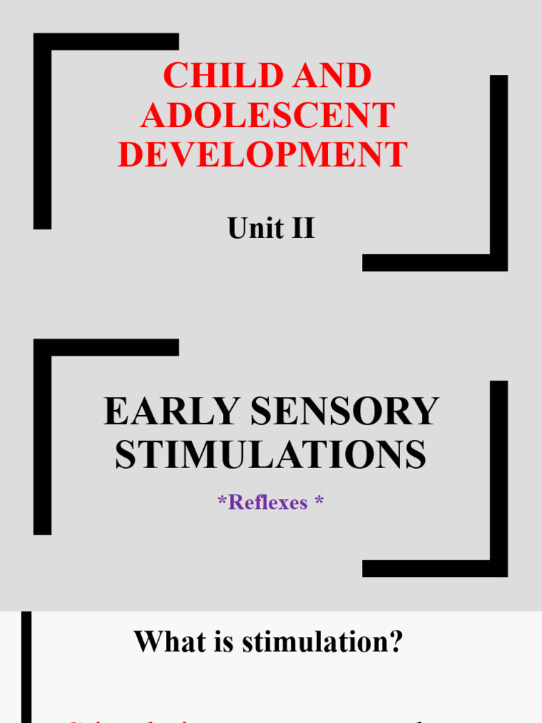 Early Sensory Stimulation & Reflexes | PDF | Intellectual Disability ...