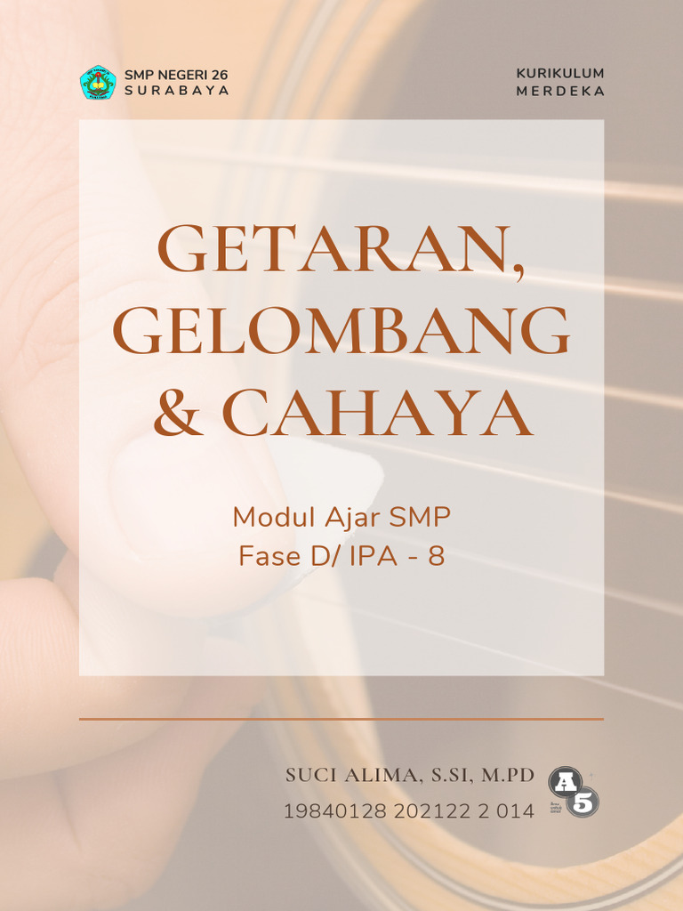 Modul Ajar Ilmu Pengetahuan Alam (IPA) - Getaran, Gelombang Dan Cahaya ...