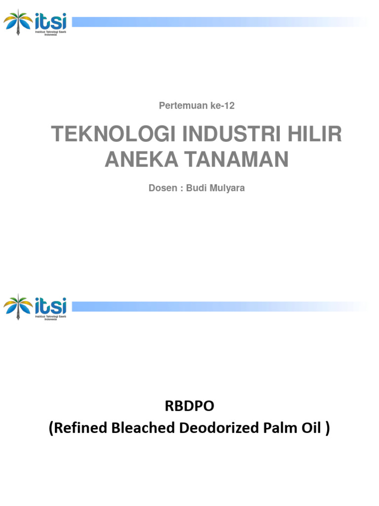 Pertemuan Ke-12 (RBDPO-Degumming) - ITSI | PDF