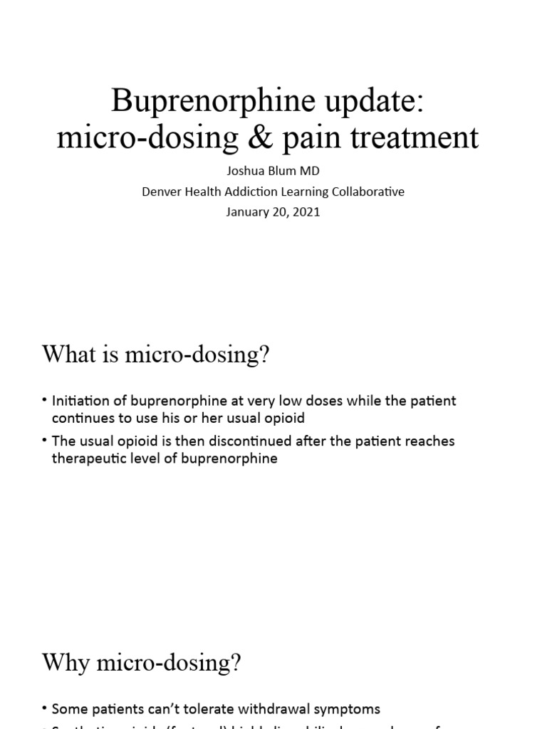 Buprenorphine/Suboxone Micro-Initionation Induction While Using ...