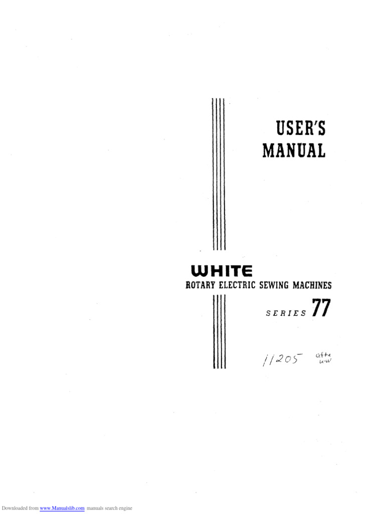 White 77 Sewing Machine Instruction Manual | PDF