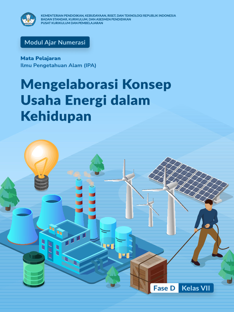 Modul Ajar Ilmu Pengetahuan Alam (IPA) - Mengelaborasi Konsep Usaha Energi Dalam Kehidupan ...