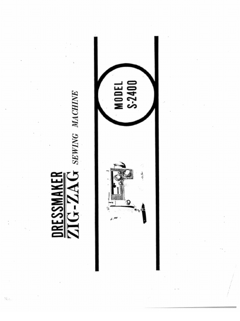 White 945/dressmaker S2400 Sewing Machine Instruction Manual | PDF ... White 945/dressmaker S2400 Sewing Machine Instruction Manual | PDF ...