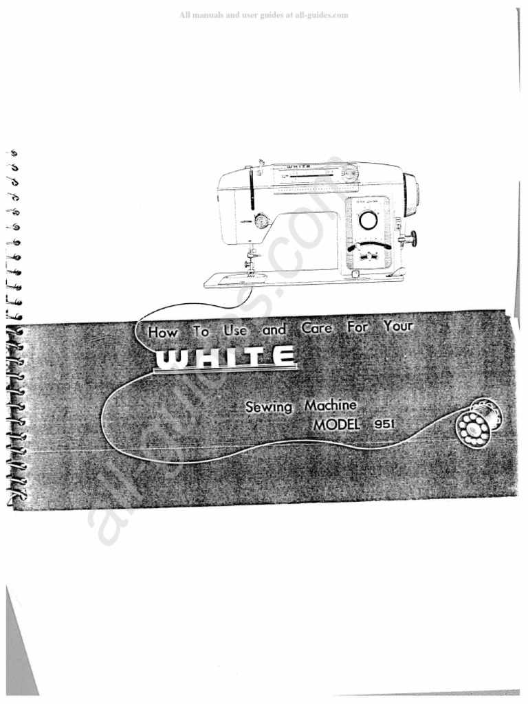 White 951 Sewing Machine Instruction Manual | PDF