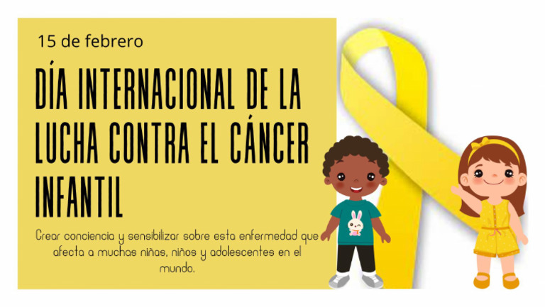 15 de Febrero DIA INTERNACIONAL DE LA LUCHA CONTRA EL CANCER INFANTIL | PDF