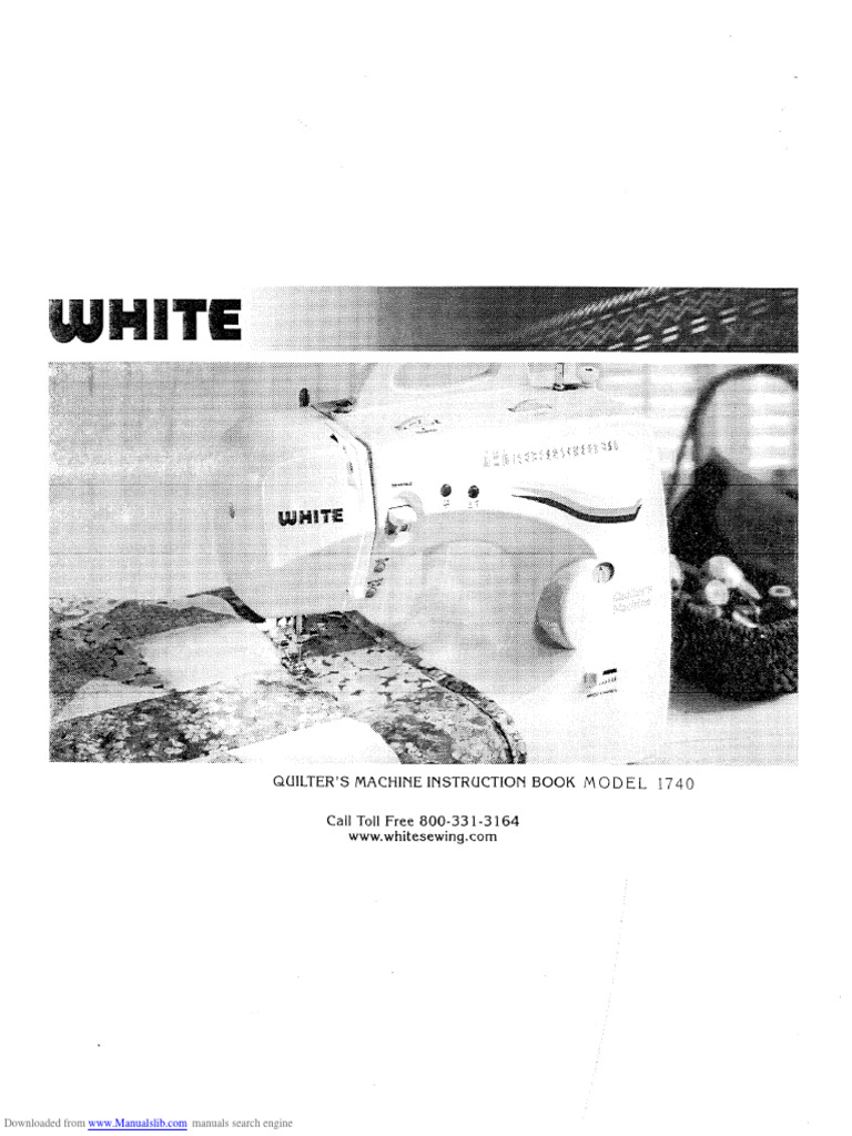 White 1740 Sewing Machine Instruction Manual | PDF
