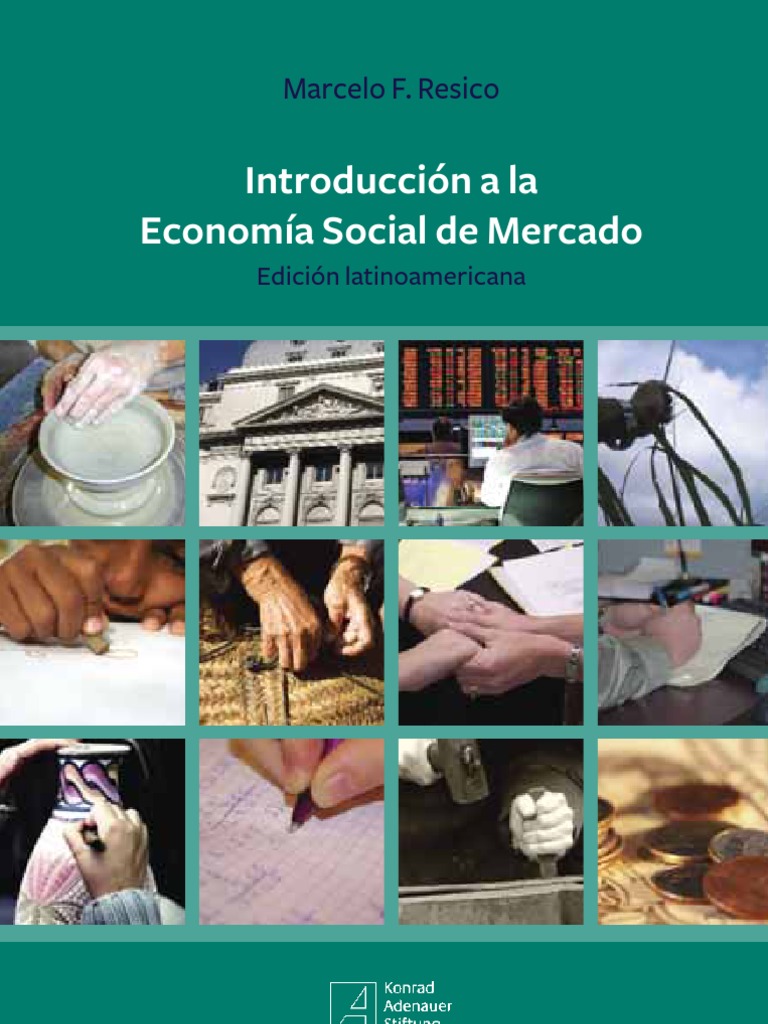 Marcelo F. Resico, Introducción A La Economía Social de Mercado ...