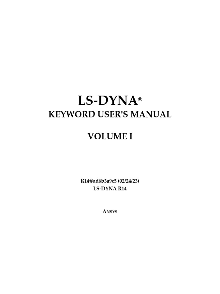 LS-DYNA Manual Volume I R14 | PDF | Trademark | Copyright
