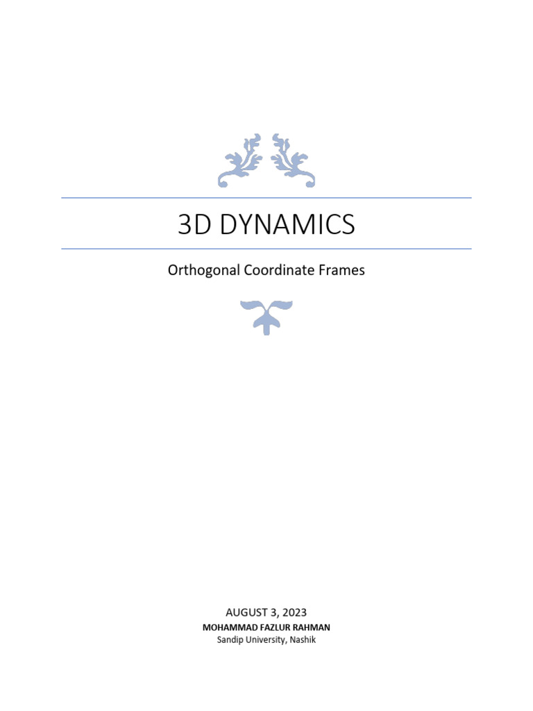 3D Dynamics - 0102 - Fundamentals of Kinematics - Orthogonal Coordinate ...