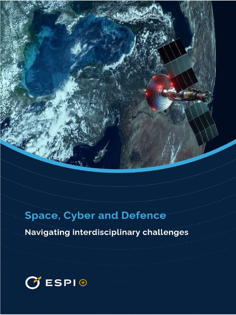 Space, Cyber and Defence - Interdisciplinary Challenges | PDF