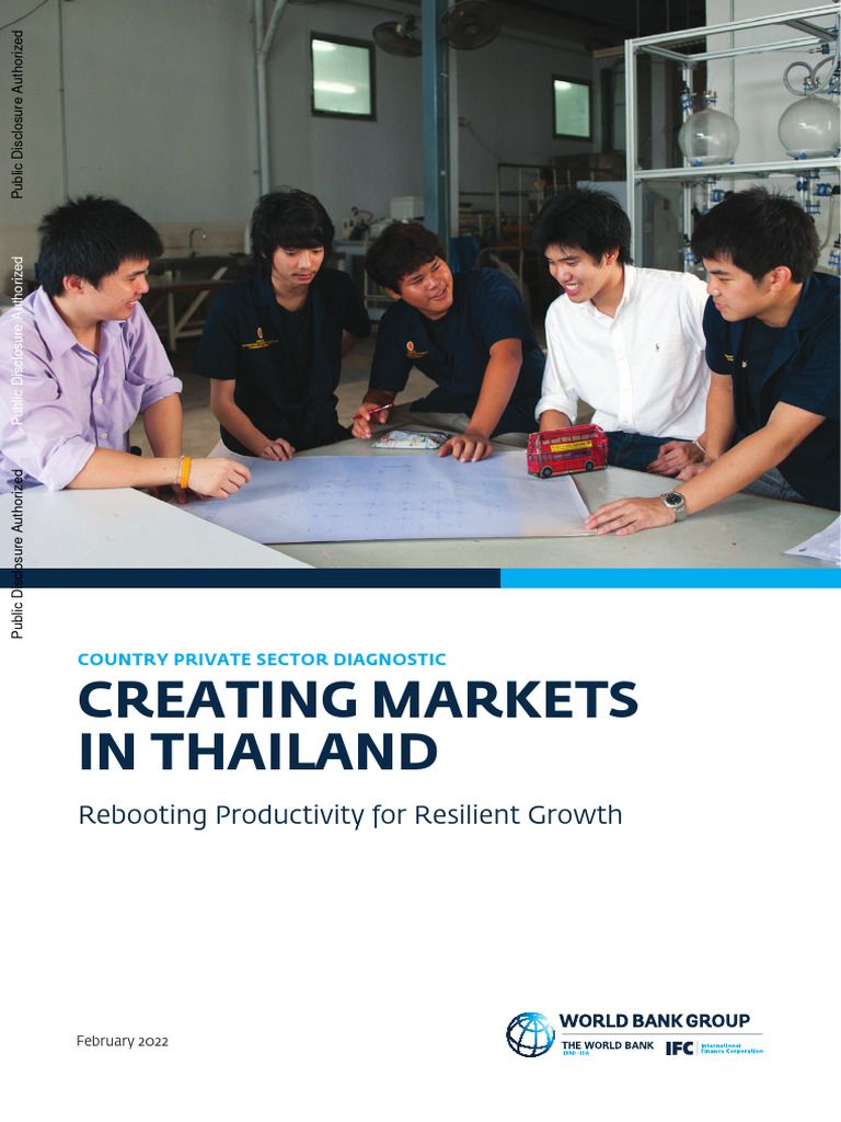 Creating Markets in Thailand Rebooting Productivity For Resilient ...