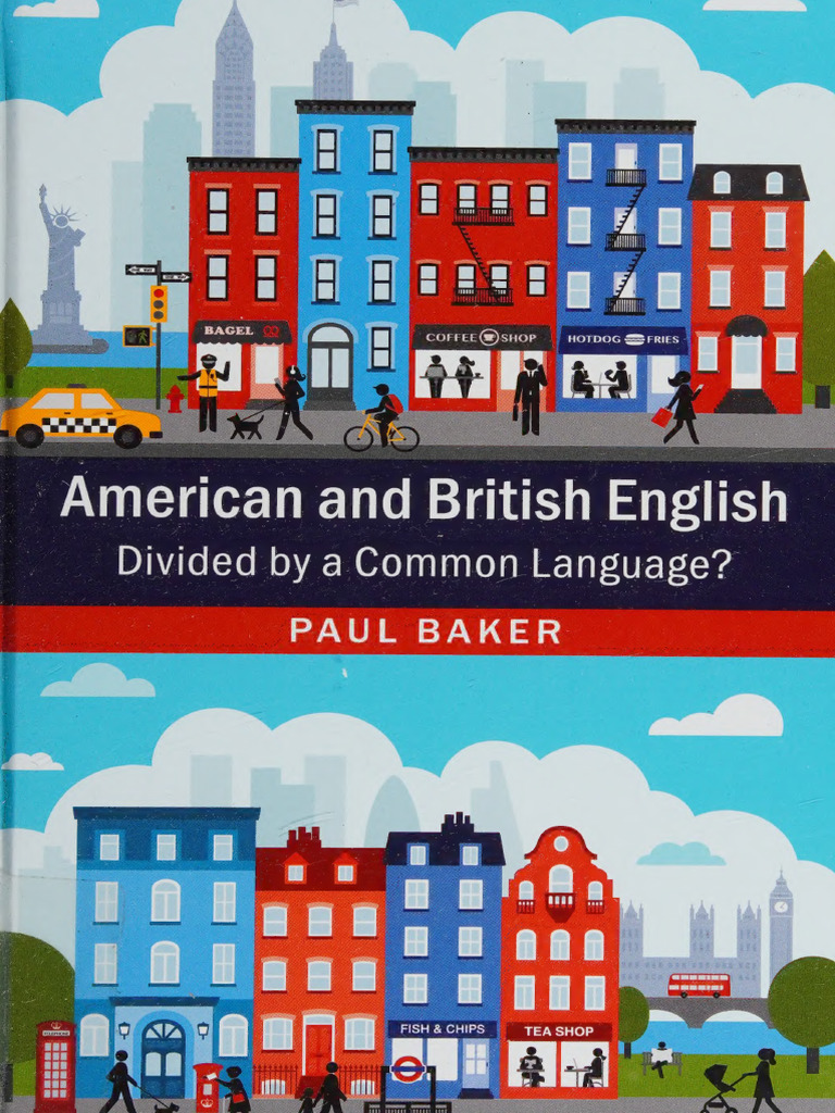 Baker - American and British English Divided by A Common Language | PDF