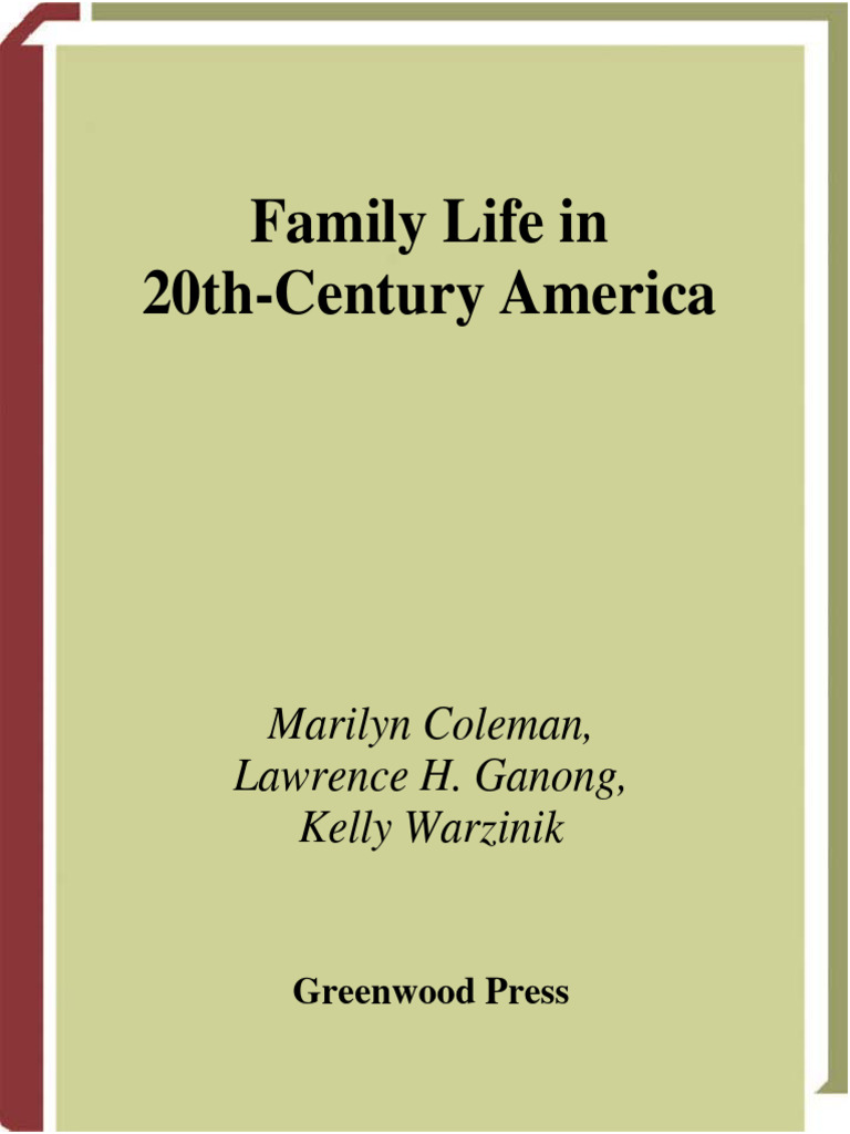 Coleman Marilyn, Ganong Lawrence H, Warzin Kelly (2007) Family Life in ...