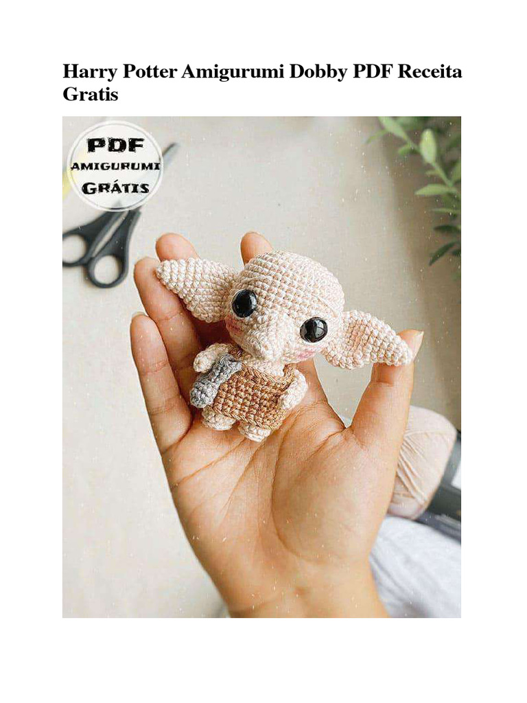 Harry Potter Amigurumi Dobby PDF Receita Gratis | PDF | Crochê | Amigurumi