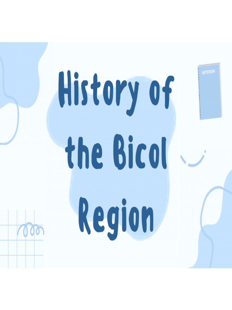 Topic 1 Brief History of The Bicol Region Autosaved | PDF | Philippines