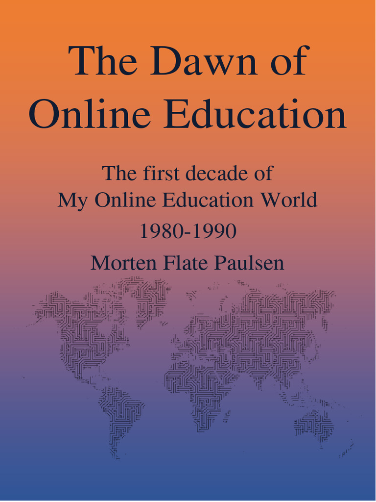 2024 - The Dawn of Online Education | PDF | Educational Technology | Computing