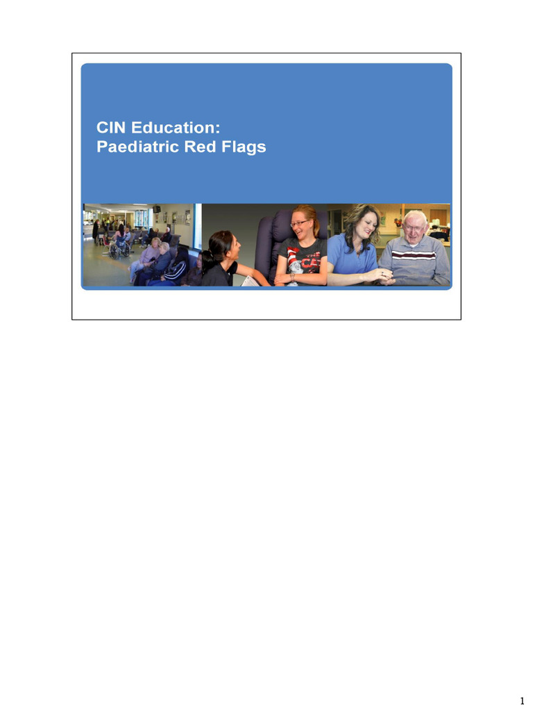 10 CIN Paediatric Red Flags Notes | PDF | Injury | Medical Emergencies