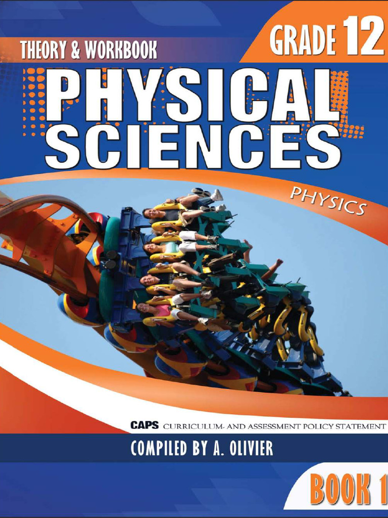 Physical Science P1 Book 1 by Olivier Grade 12.compressed PDF | PDF