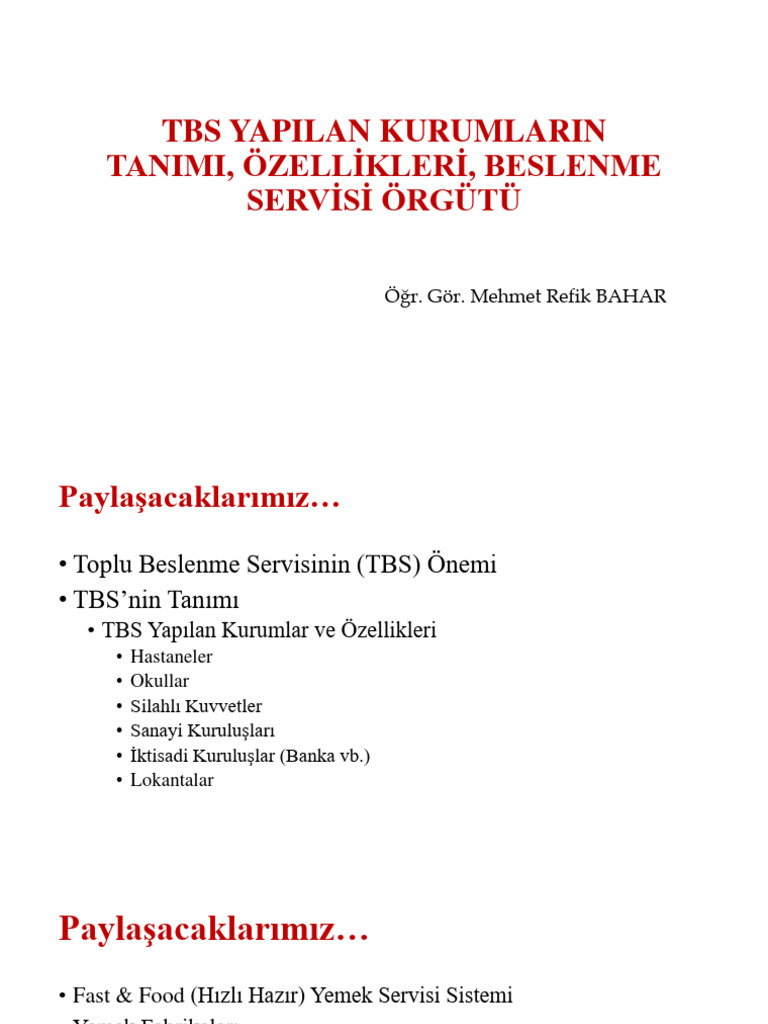TBS-I Bölüm-2; TBS TANIMI, ÖZELLİKLERİ, BESLENME SERVİSİ ÖRGÜTÜ | PDF