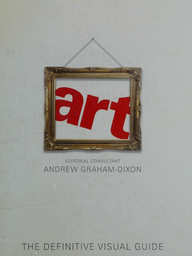 Art - The Definitive Visual Guide-DK (2008) | PDF | Composition (Visual ...