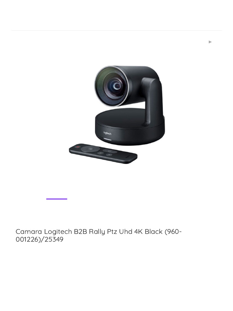 Camara Logitech B2B Rally PTZ Uhd 4K Black (960-001226) - 25349 | PDF ...