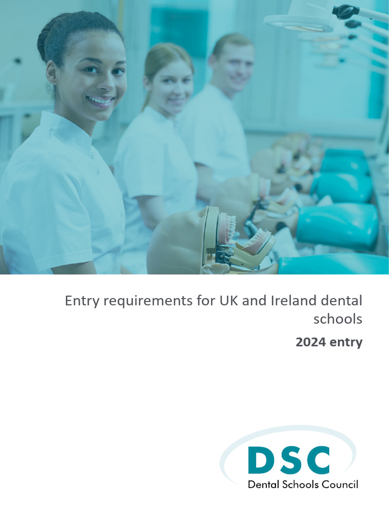 DSC - Entry Requirements Entry 2024 | PDF | Dental Degree | Gce Advanced Level (United Kingdom)