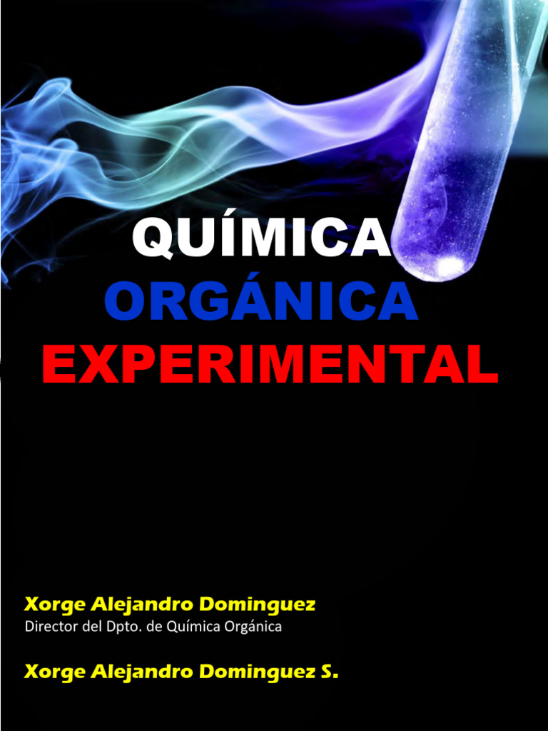 Química Organica Experimental Xorge Alejandro Dominguez2 Pdf
