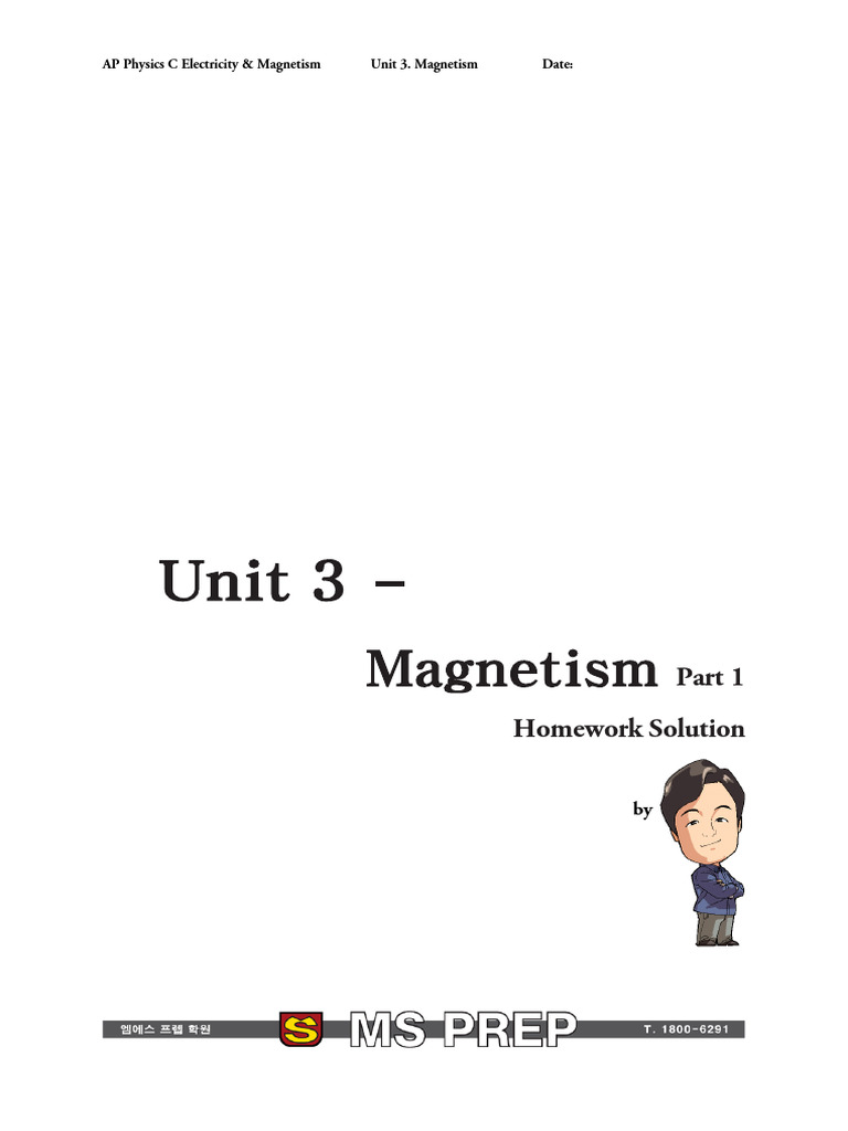 AP Physics C E&M Unit 3 1. Magnetic Field and Force Homework Solution ...