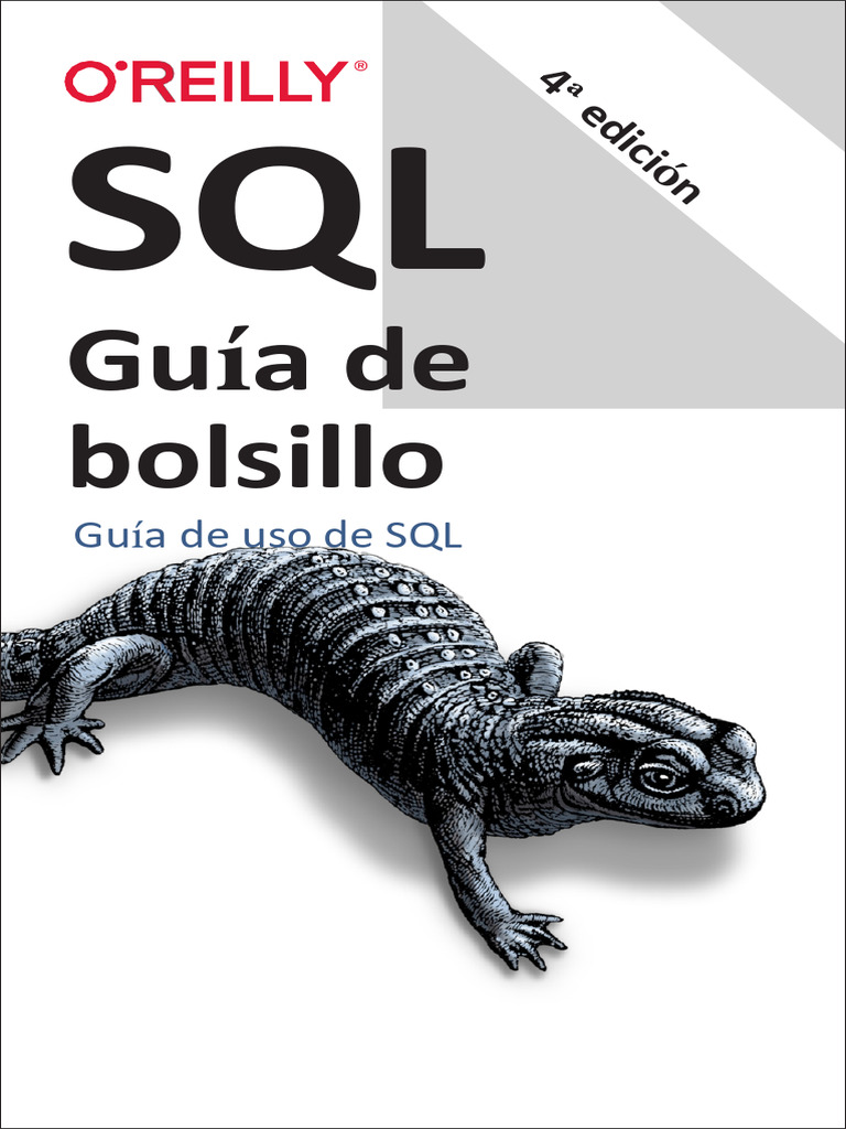 Alice Zhao SQL Pocket Guide A Guide To SQL Usage O'Reilly Media | PDF | SQL | Bases de datos