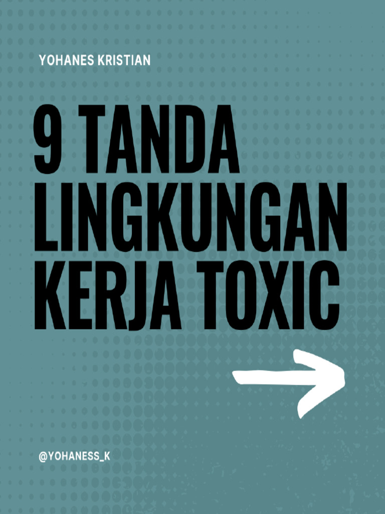 9 Tanda Lingkungan Kerja Toxic | PDF