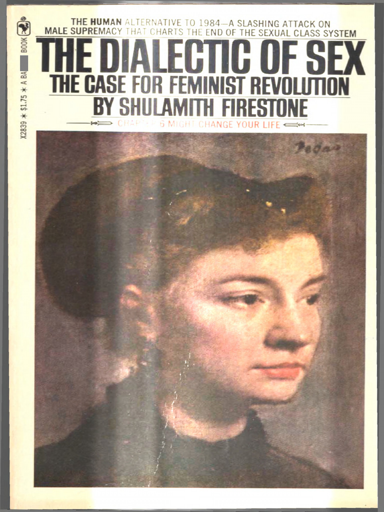 Shulamith Firestone The Dialectic of Sex The Case 1 23 | PDF | Karl ...
