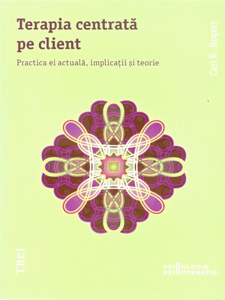 Carl Rogers - Terapia Centrata Pe Client - Capitolul 6 | PDF