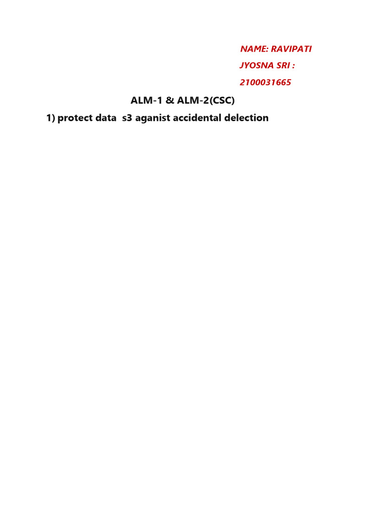 ALM-1 & ALM-2 (CSC) 1) Protect Data s3 Aganist Accidental Delection | PDF