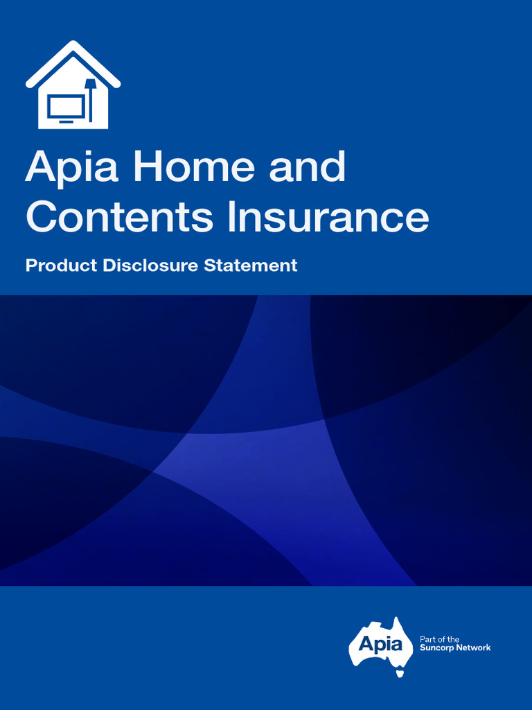 133 Apia Home and Contents Product Disclosure Statement | PDF | Insurance