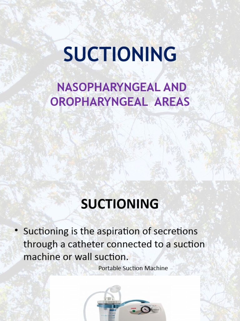 Oro Nasopharyngeal Suctioning 1 | PDF | Respiratory System ...