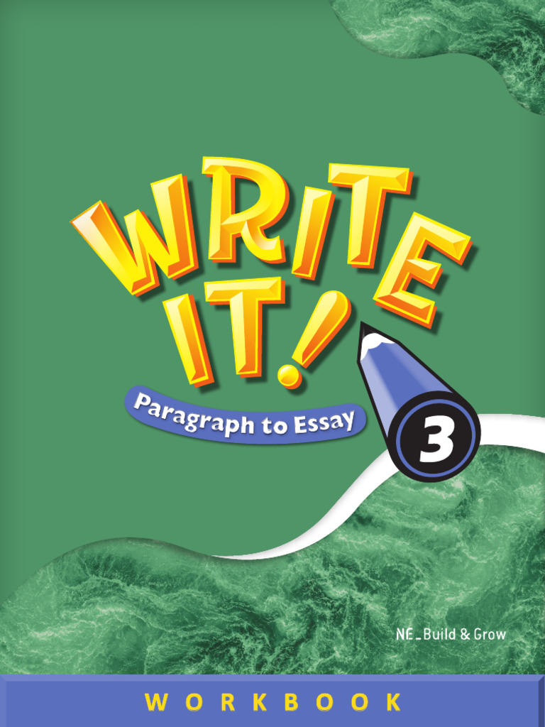 Write It! Paragraph To Essay 3 WB Answer Key | PDF | Waste | Foreign ...
