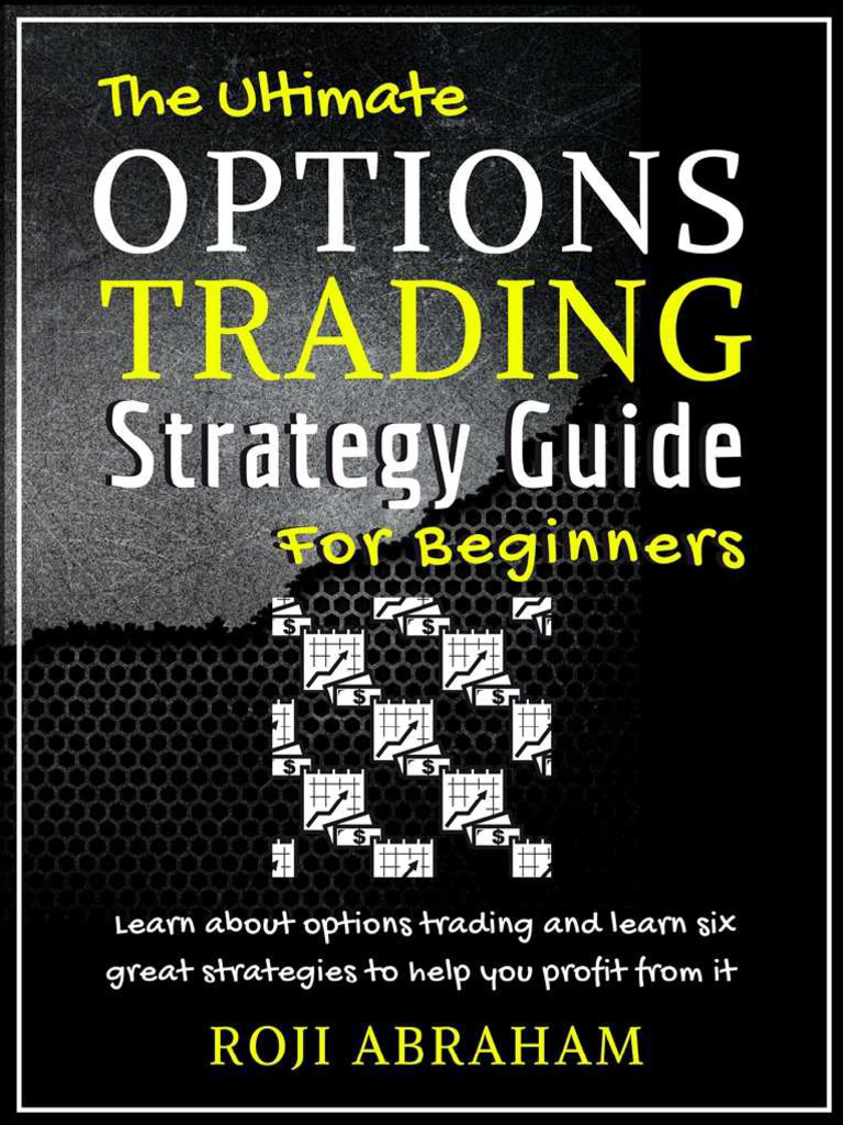 The Ultimate Options Trading ST - Roji Abraham | PDF | Option (Finance) | Put Option