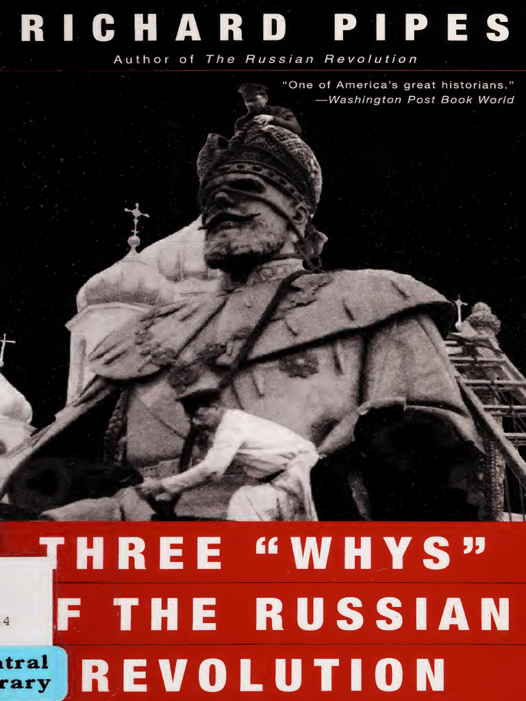 Three Whys of The Russian Revolution (Richard Pipes) (Z-Library) | PDF ...