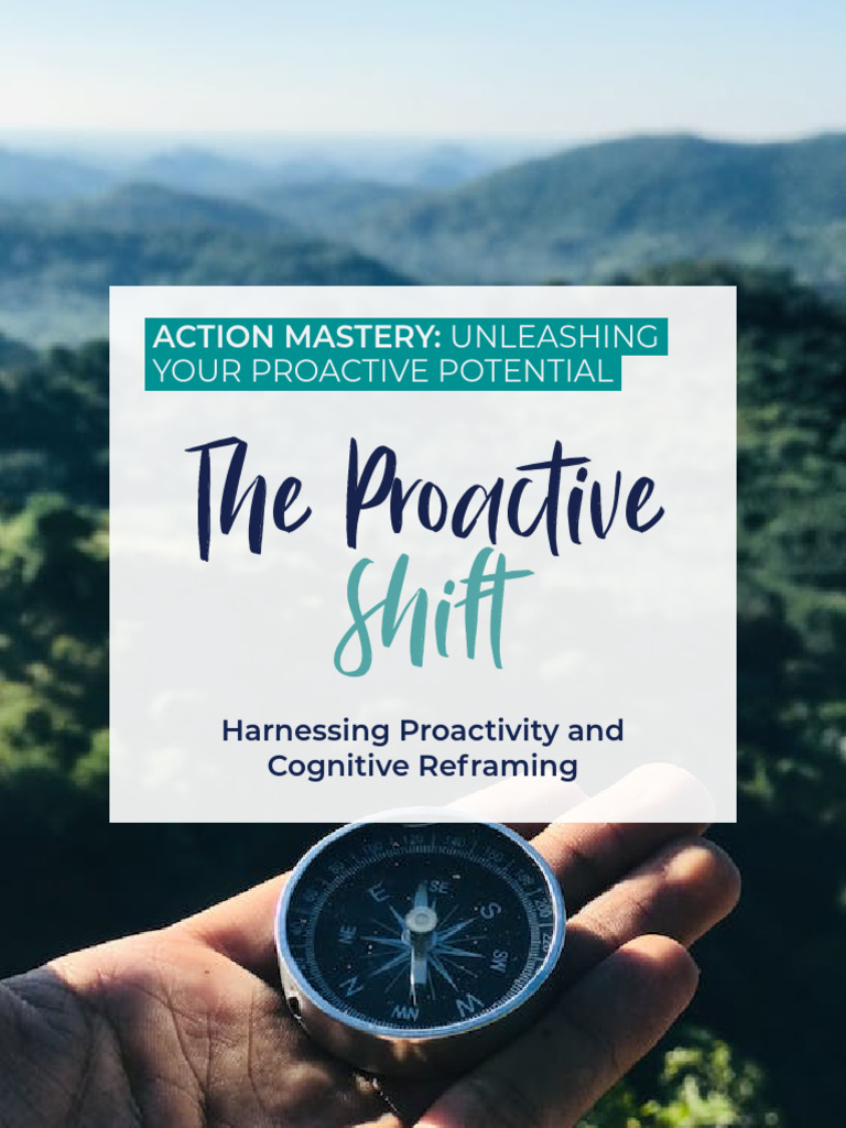 Module 2 - The Proactive Shift | PDF | Thought | Behavior