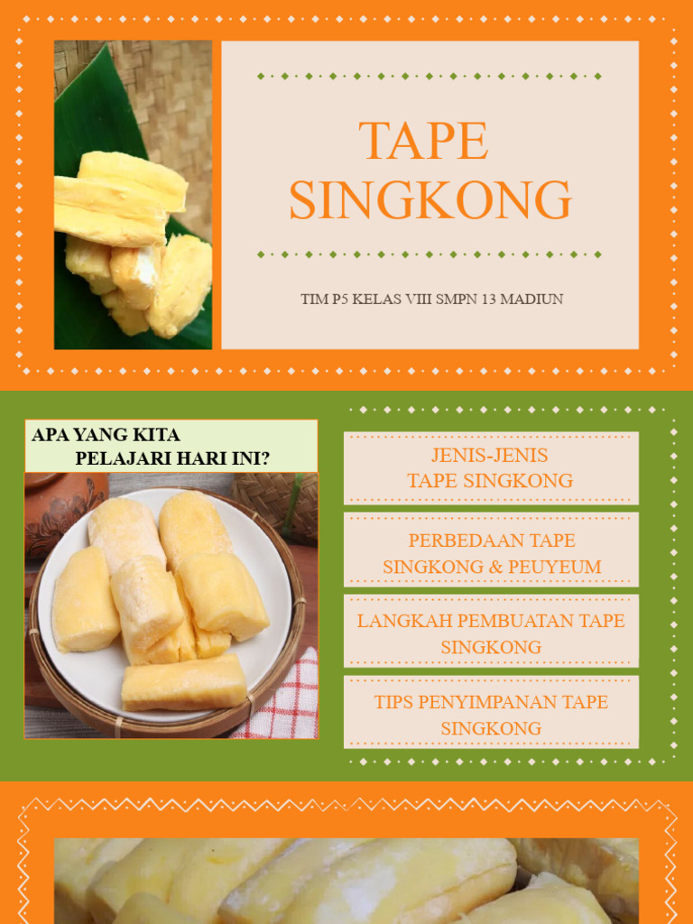 Jenis-Jenis, Langkah Pembuatan Dan Tips Penyimpanan Tape Singkong | PDF