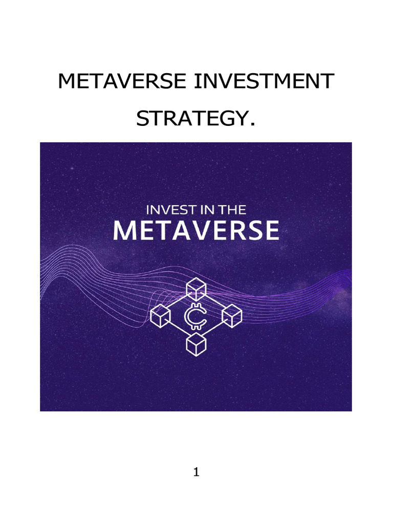 Metaverse Investment Strategy | PDF | Virtual Reality | Cryptocurrency