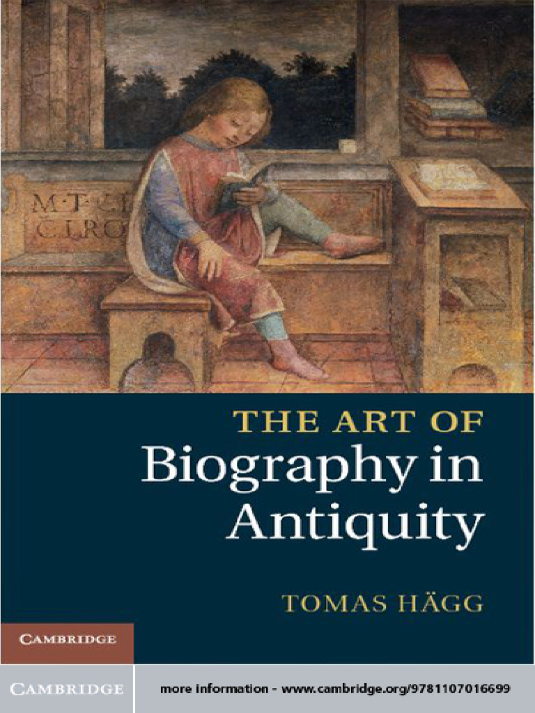 Hägg - The Art of Biography in Antiquity | PDF | Biography | Plutarch