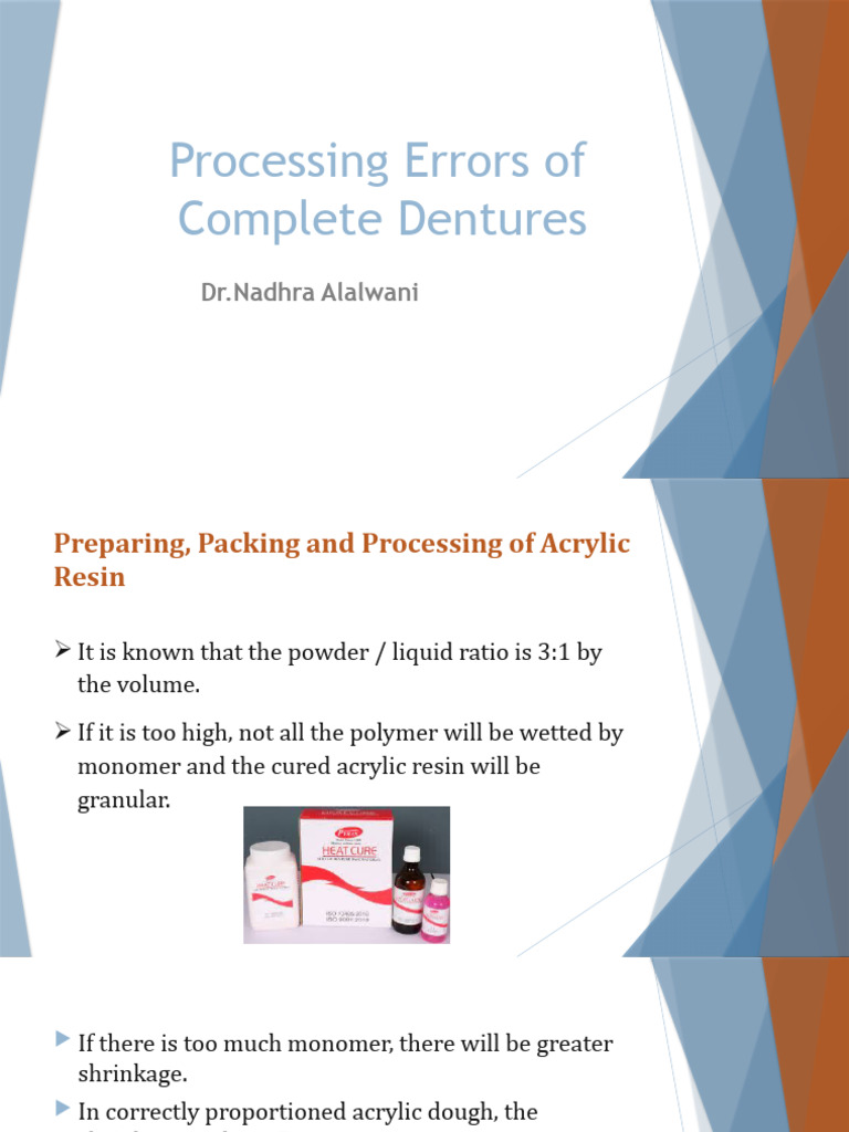 Proccessing Errors of complete denture(4) | PDF | Dentures | Chemistry